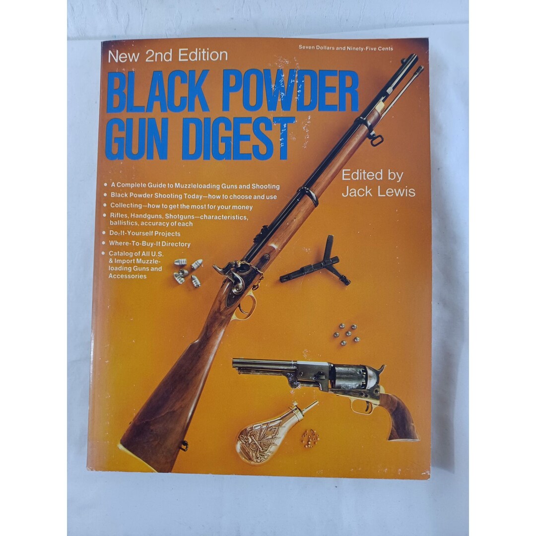 1977 Black Powder Gun Digest 2nd Edition PB Jack Lewis Book Reloading ...