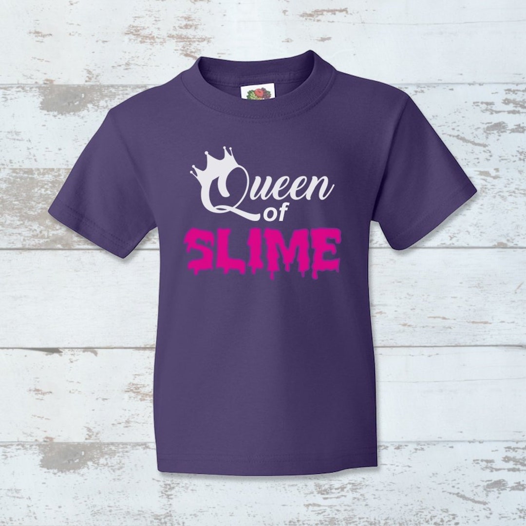 Queen of Slime T-shirt for Girls, Slime Maker Tshirt for Kids - Etsy