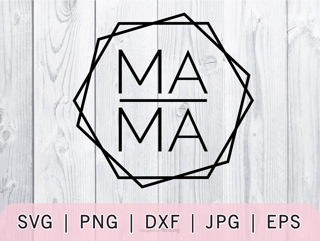 Mama With Hexagon Frame Outline SVG Mothers Day mama SVG Mom Shirt SVG ...