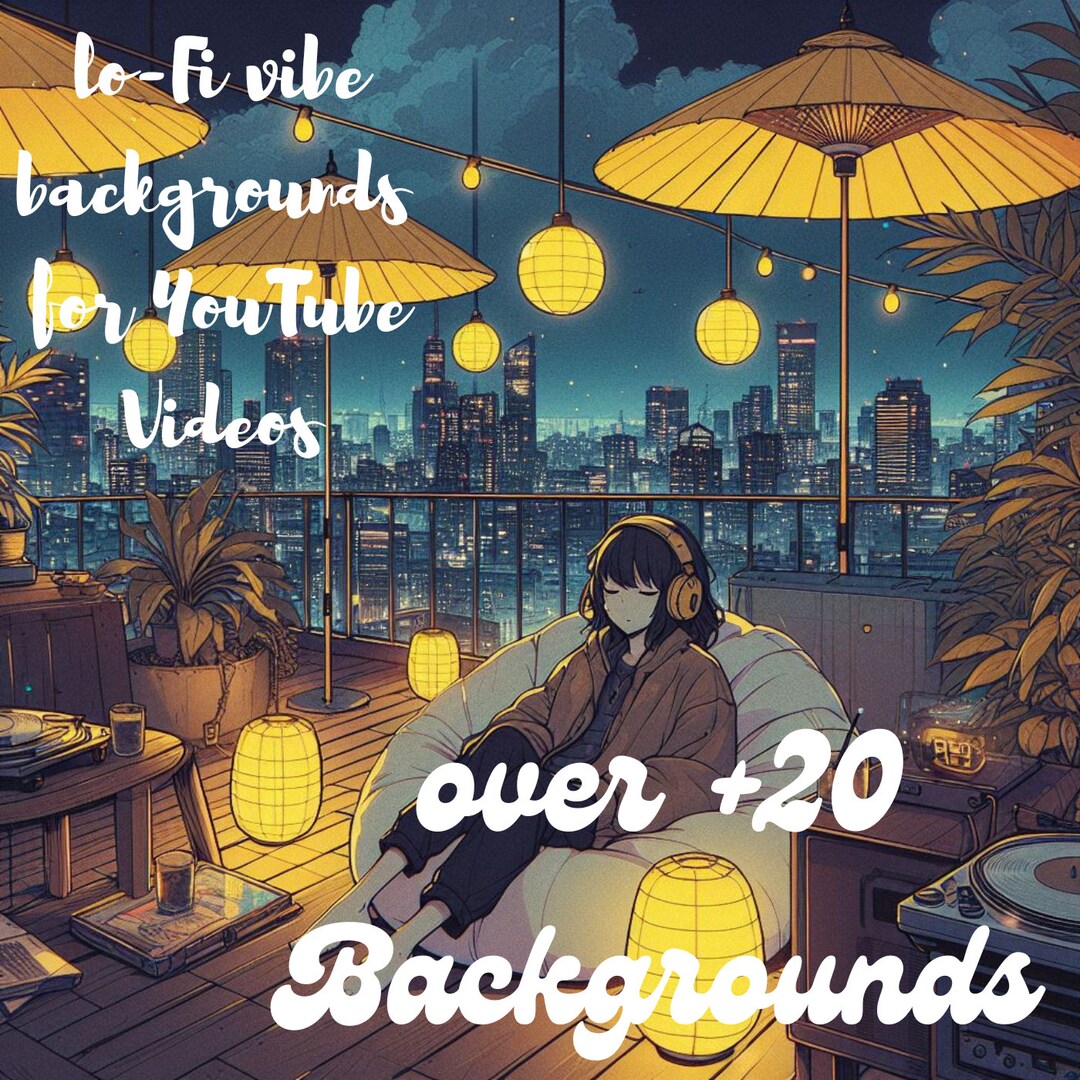 Relaxing Vibe Lofi Backgrounds for Youtube Videos Variations PC ...