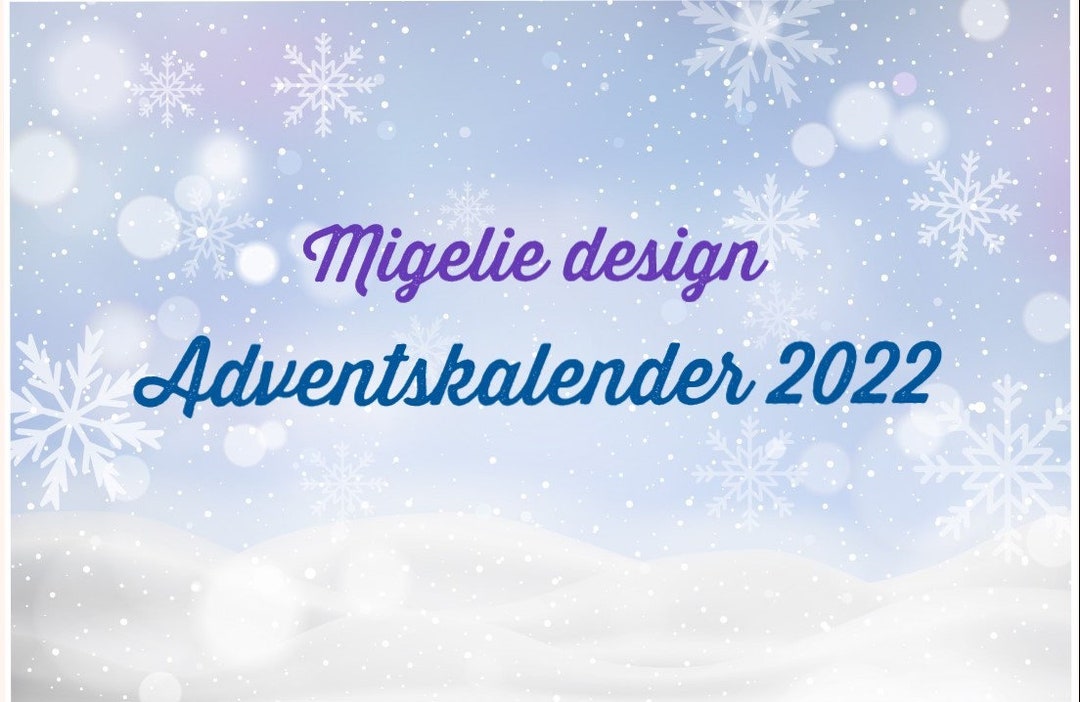 Migelie Design Advent Calendar 2022 - Etsy