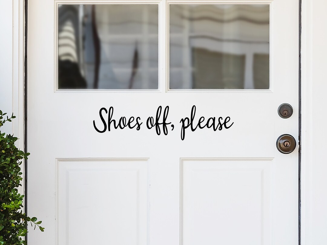Shoes off Please Script Front Door Decal Door Decal - Etsy