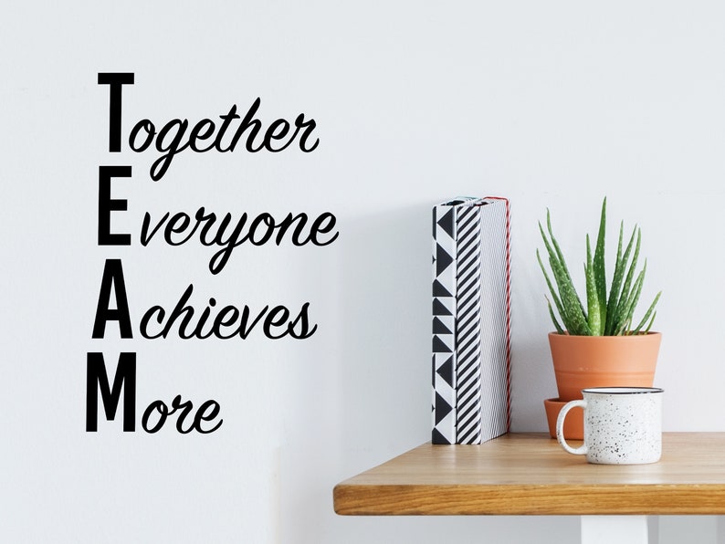 TEAM Together Everyone Achieves More Script Wall Decal | Etsy