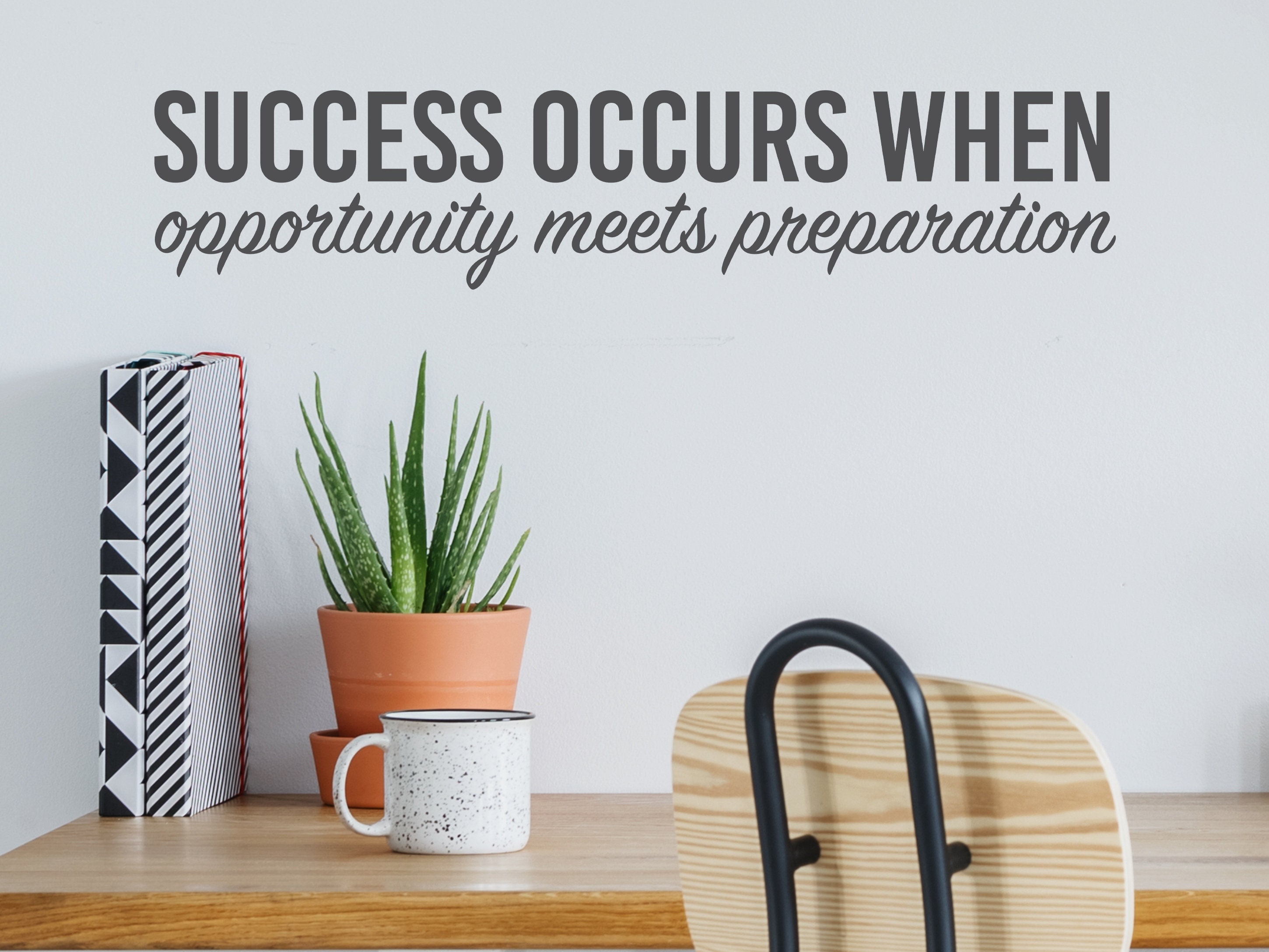 Success Occurs When Opportunity Meets Preparation Bold Wall - Etsy