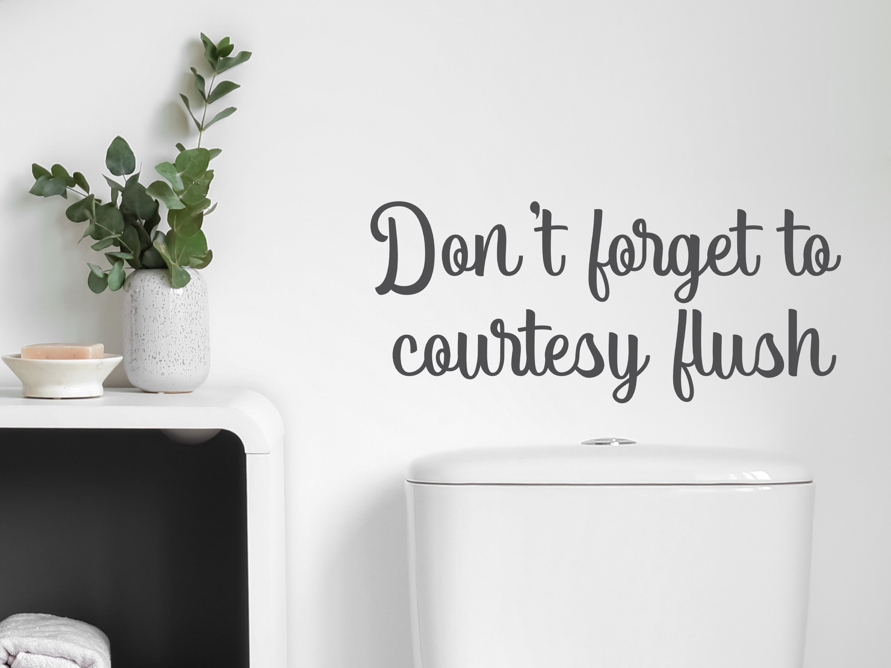 Don't Forget to Courtesy Flush Wall Decal Vinyl Decal - Etsy