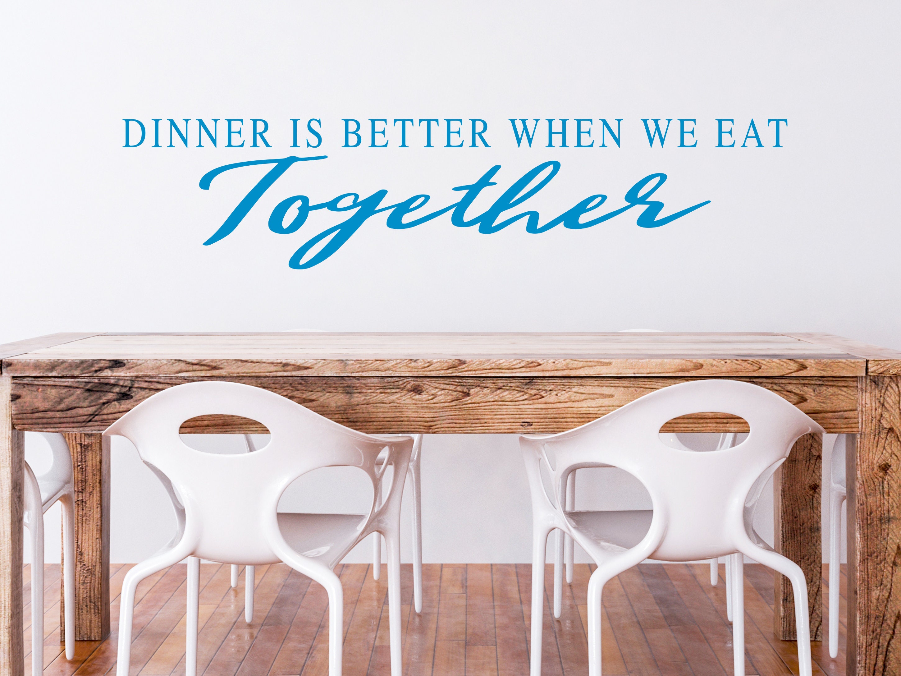 Dinner is Better When We Eat Together Wall Decal Vinyl | Etsy
