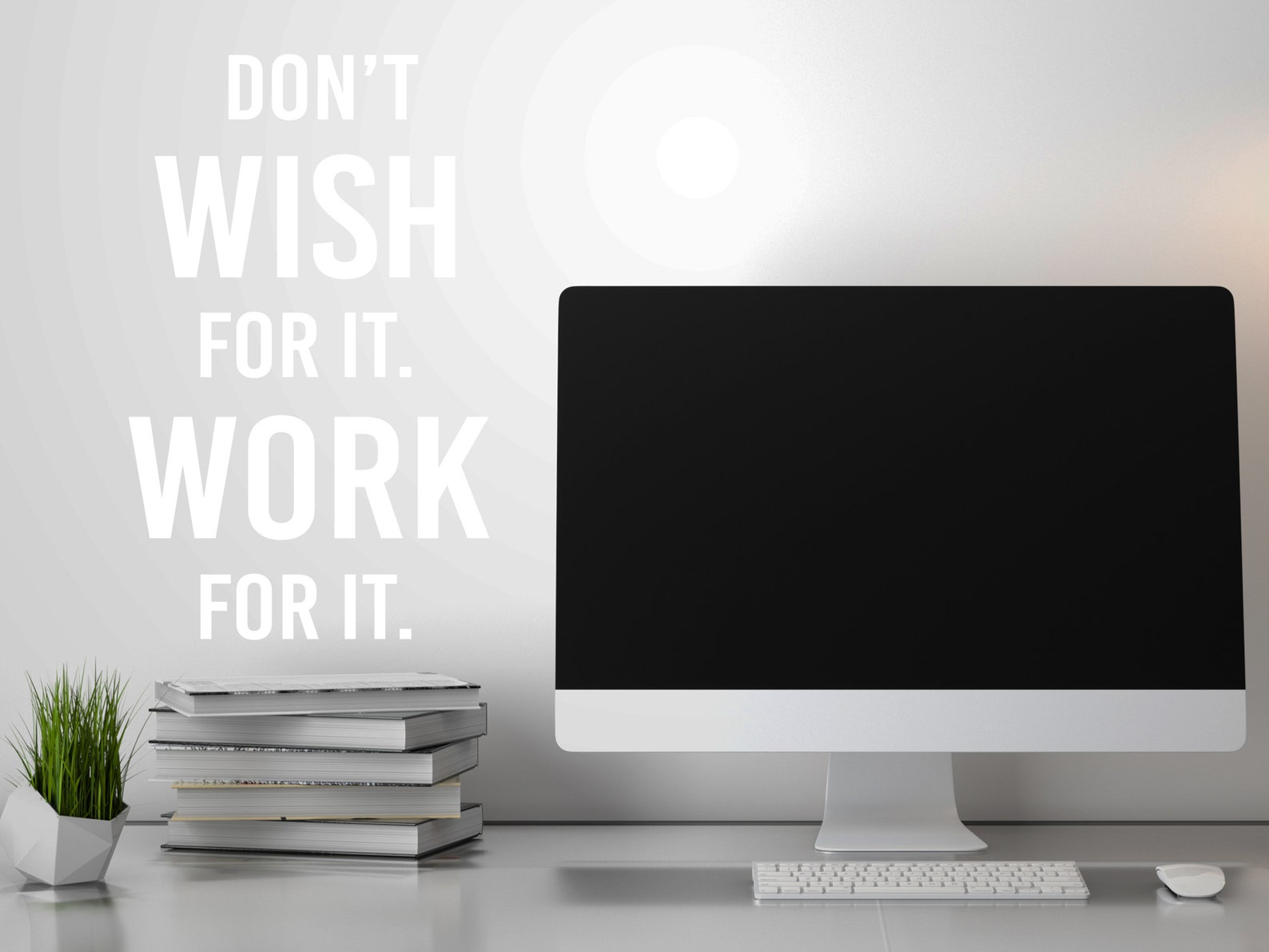 Don't Wish for It Work Wall Decal Vinyl Decal Office | Etsy