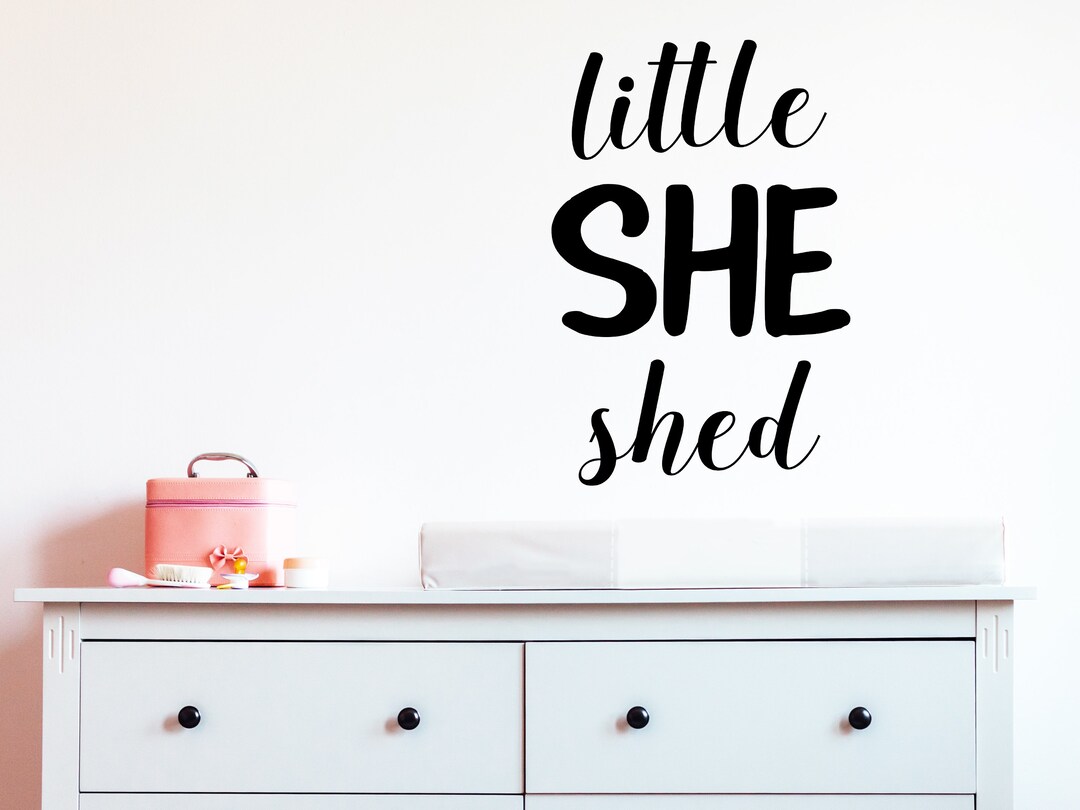 Little She Shed Wall Decal Vinyl Decal Door Decal - Etsy
