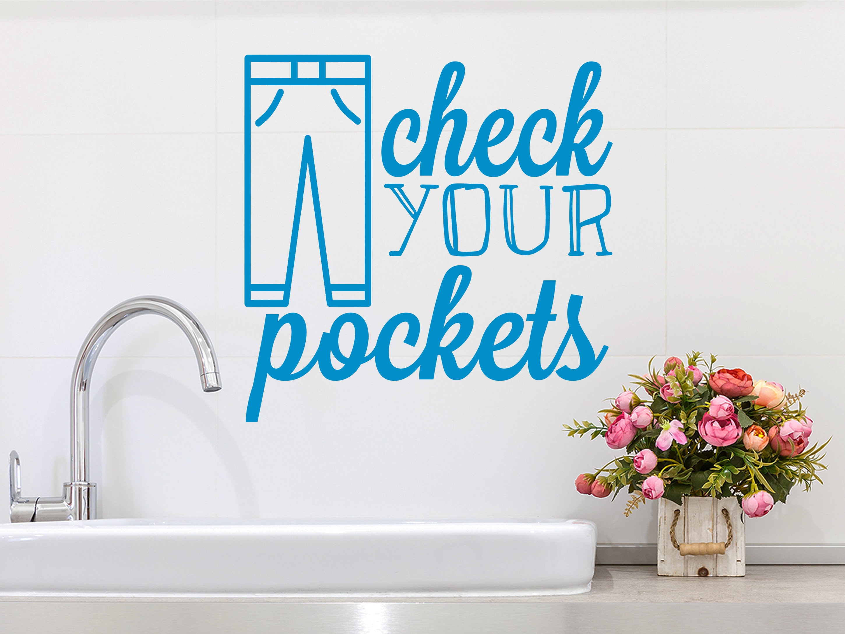 Check Your Pockets Wall Decal Vinyl Decal Laundry Room - Etsy