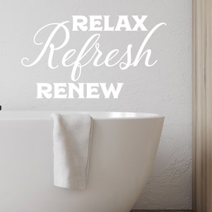 Relax Refresh Renew Wall Decal Bathroom Wall Decals Vinyl Decal Mirror ...