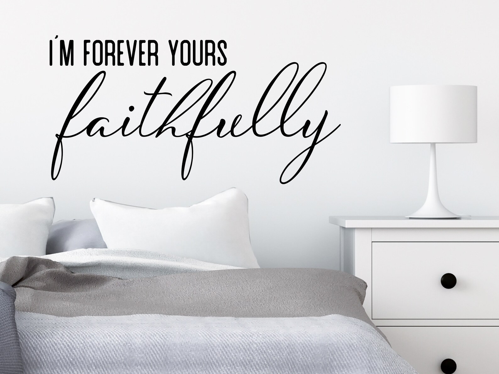 I'm Forever Yours Faithfully Wall Decal Vinyl Decal - Etsy