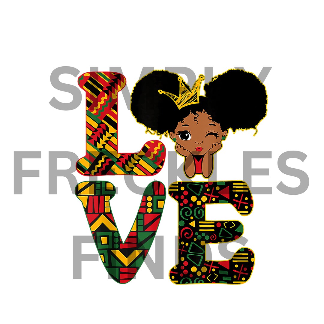 Love Black History Png Juneteenth Png, Black Girl Png Africa Png ...