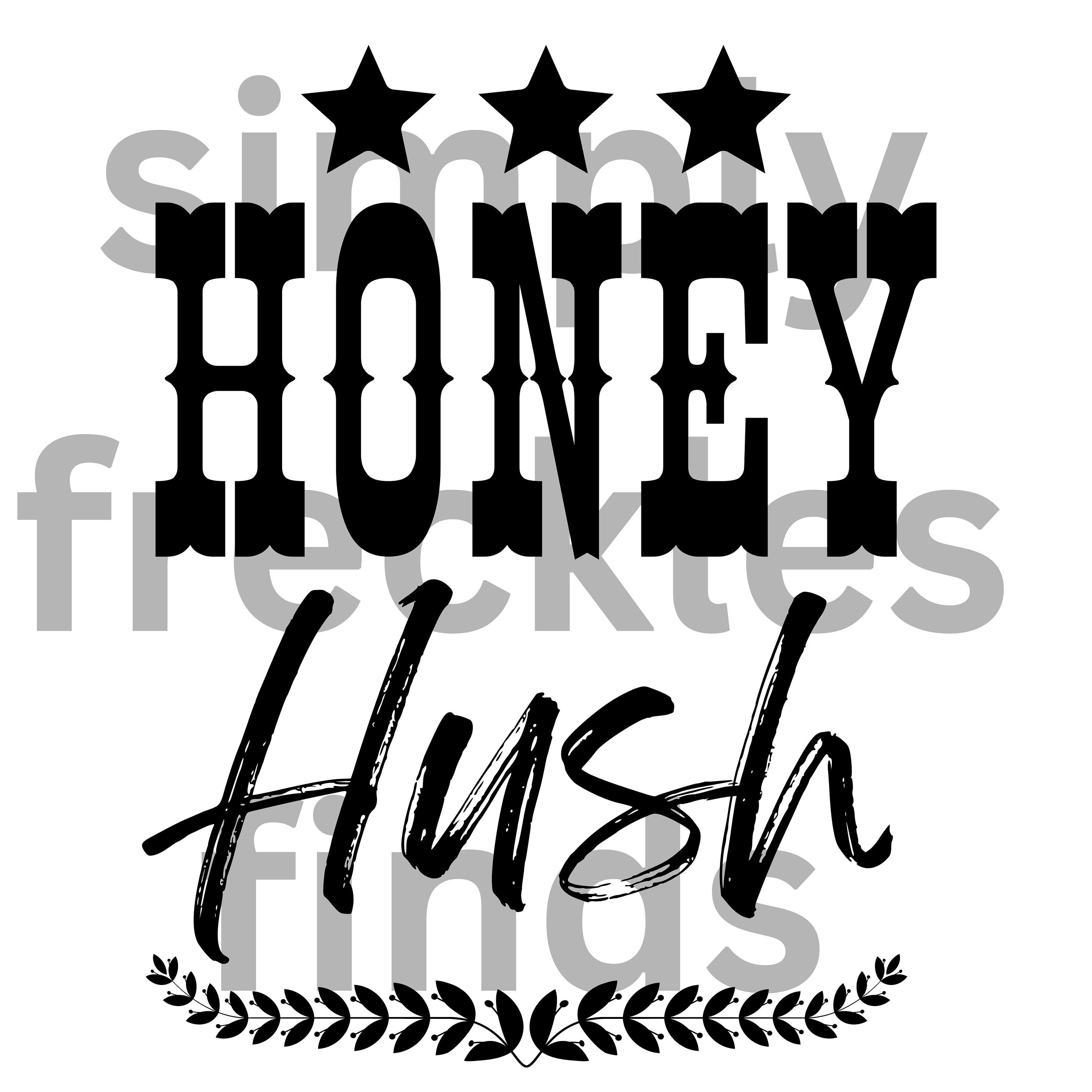 Honey Hush Words