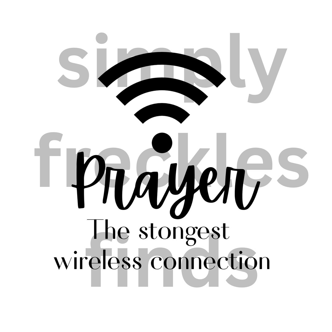 Prayer the Strongest Wireless Connection Religion Religious Prayer ...