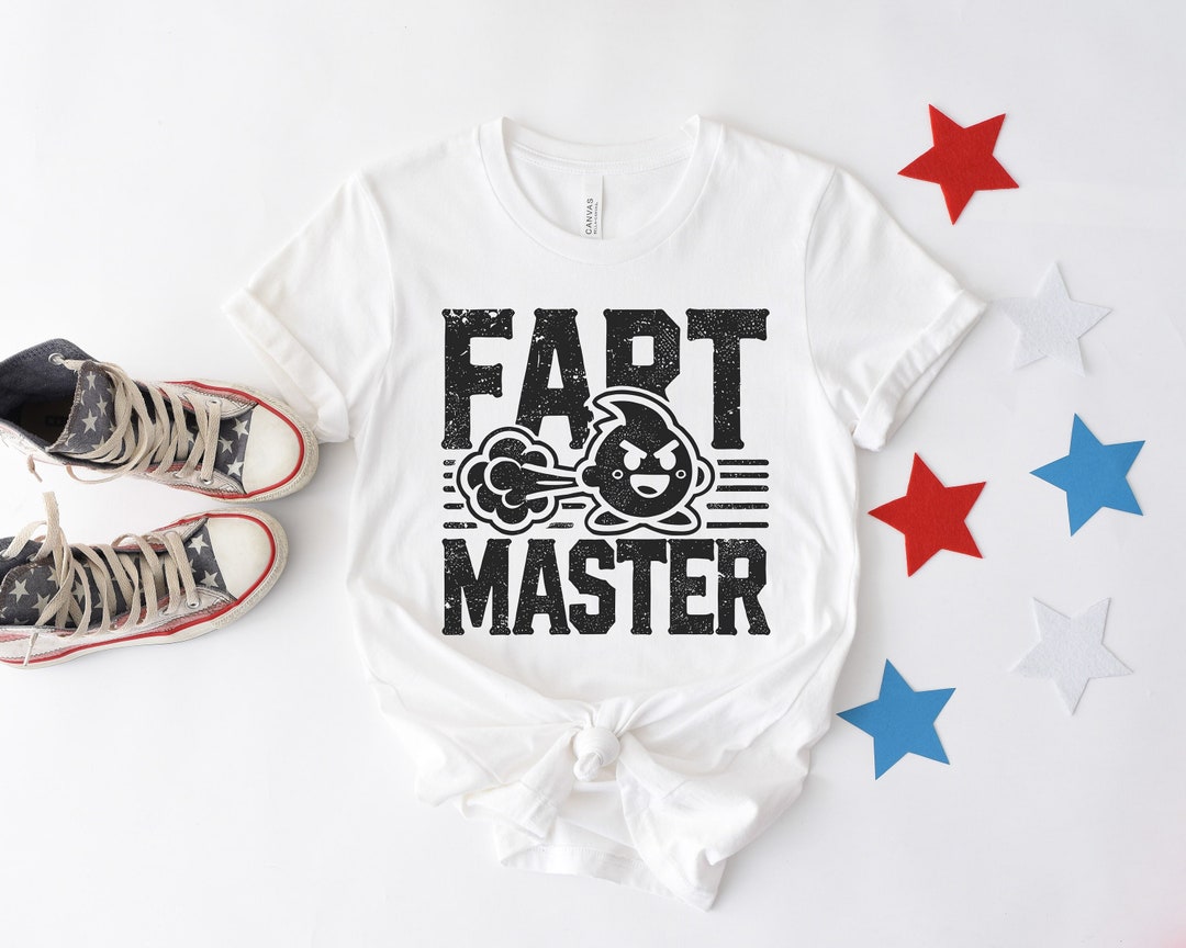 Fart Master Svg, Toilet Humor Svg, Offensive T Shirt Design, Gift for ...