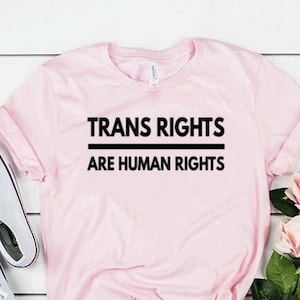 Trans Rights Are Human Rights Shirt Protect Trans Kids Shirt Trans ...