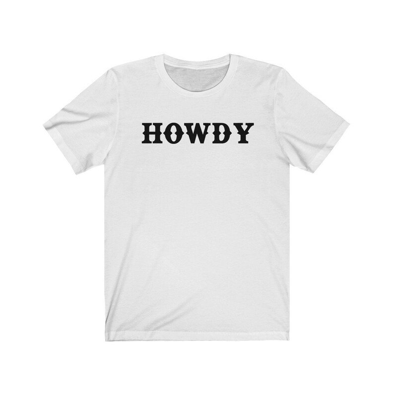 Howdy Shirt Howdy Gift Country Shirt Country Gift Shirt - Etsy