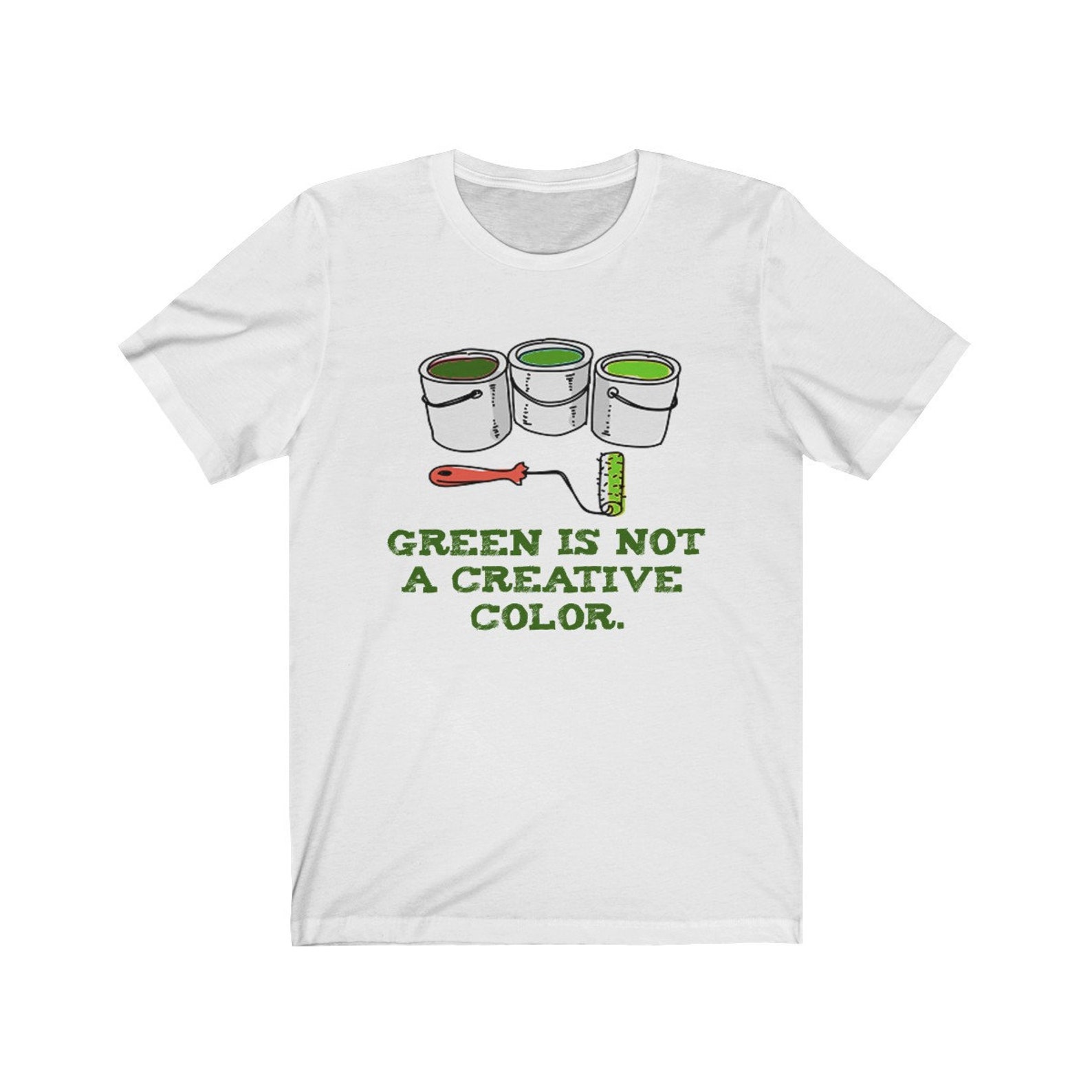 Green is Not a Creative Colour T-shirt Don't Hug Me | Etsy