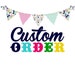 Custom Order - Please Message Me Before Purchase - Etsy
