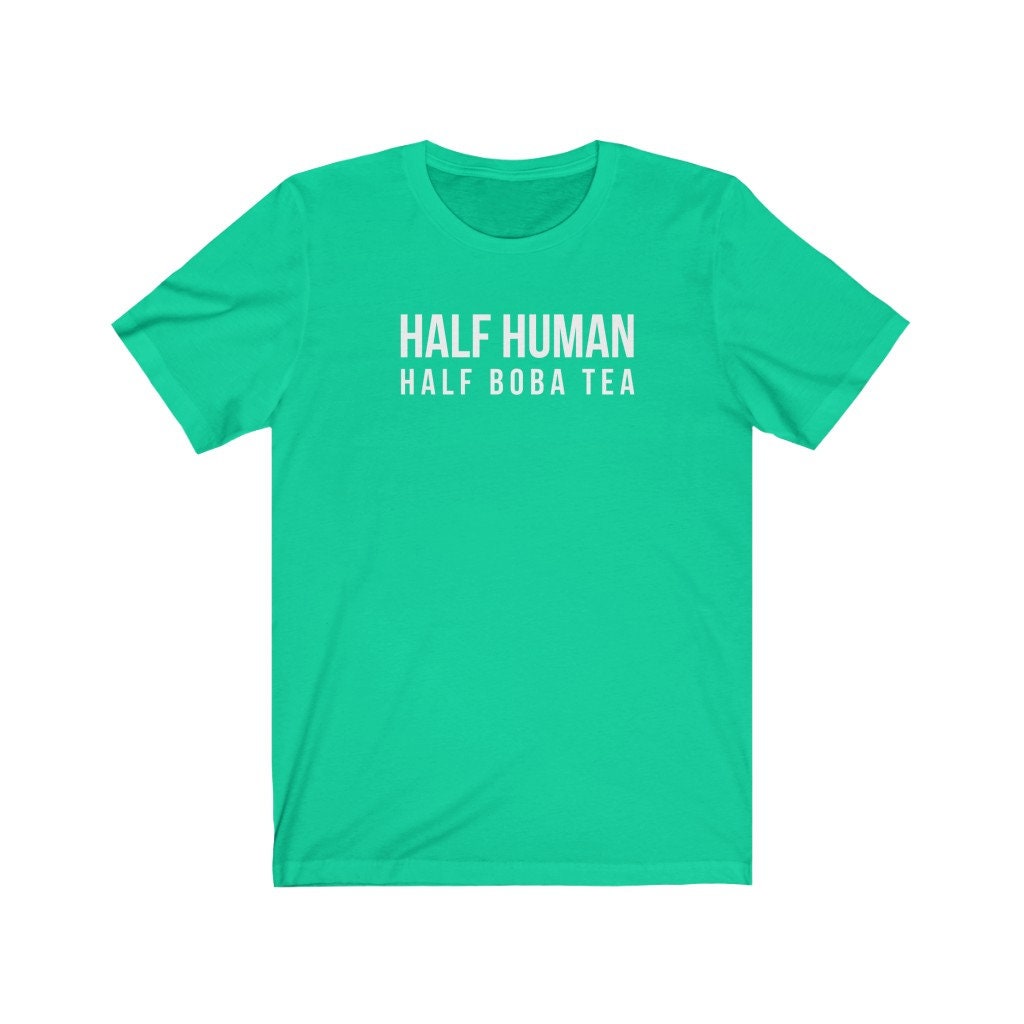 Half Human Half Boba Tea Shirt Funny Boba Milk Tea Lover Gift - Etsy