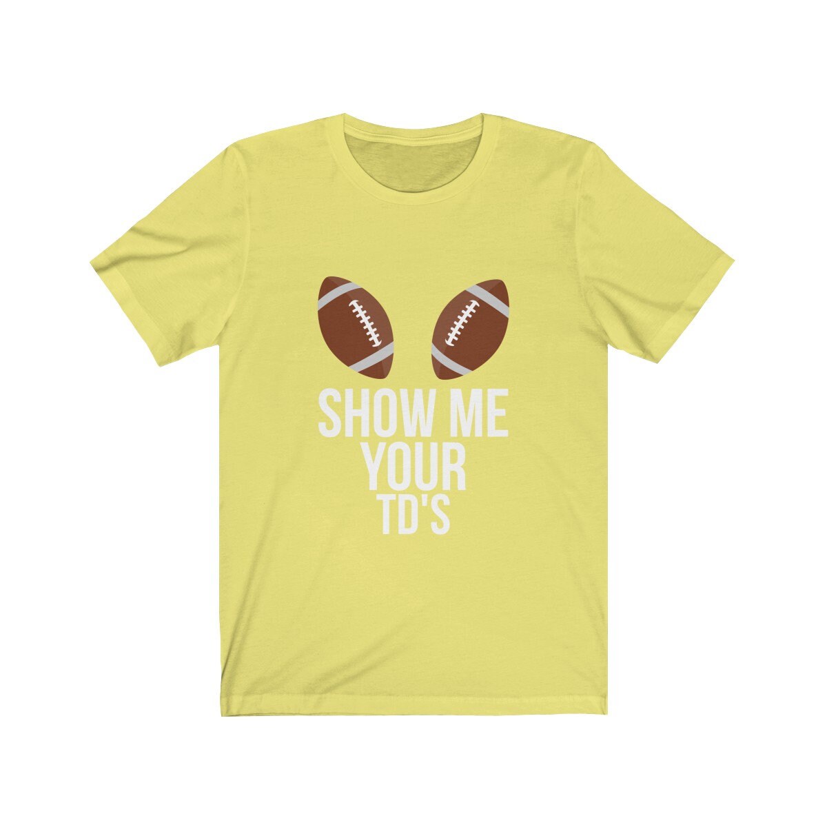 Funny Football Shirt - Show Me Your - Touch Down Shirt - Touchdown ...