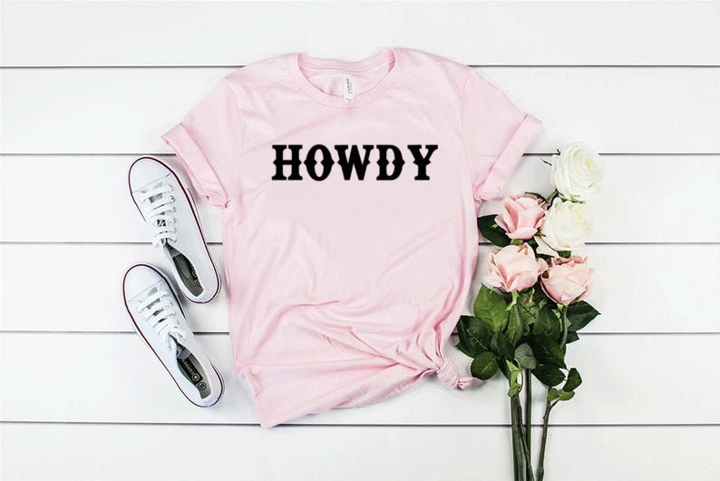 Howdy Shirt Howdy Gift Country Shirt Country Gift Shirt | Etsy