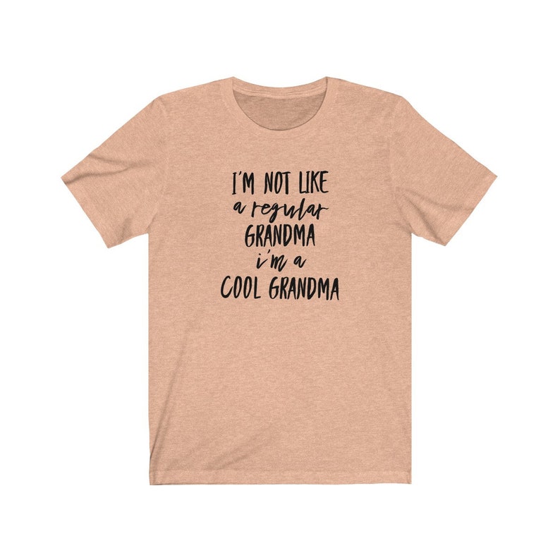I'm Not Like A Regular Grandma I'm A Cool Grandma Shirt Funny Grandma ...