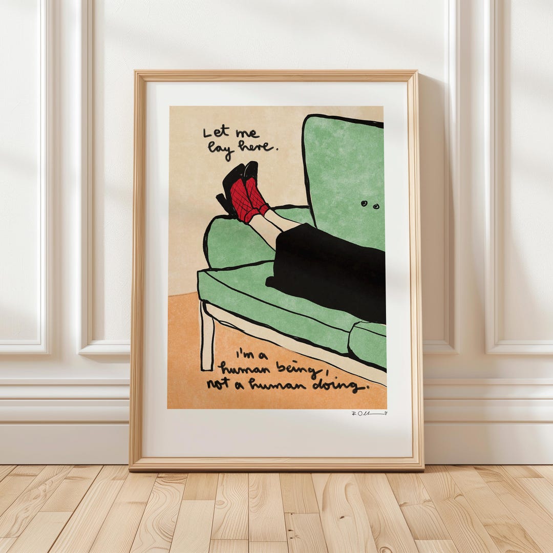 Art Print “human Being Not a Human Doing” Illustration by Raissa ...