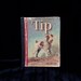 Tip First Reader Houghton Mifflin School Book for Homeschool 1957 ...