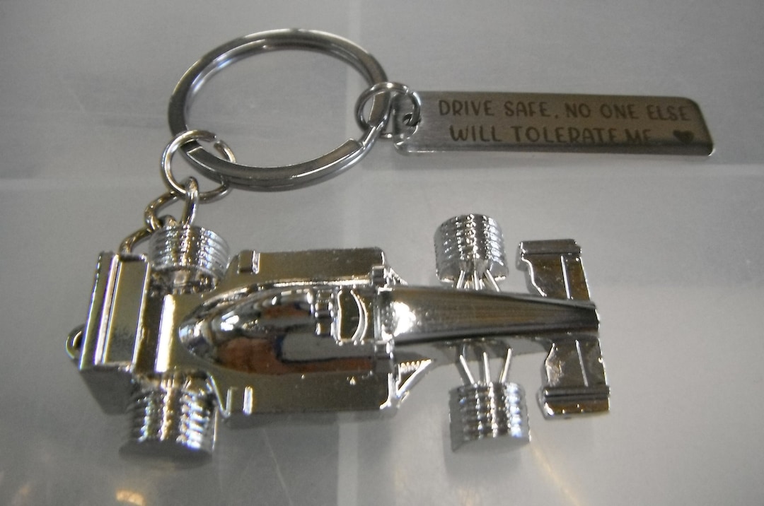 Racing Car With Tag, Drive Safe No One Else Will Tolerate Me. Gift ...