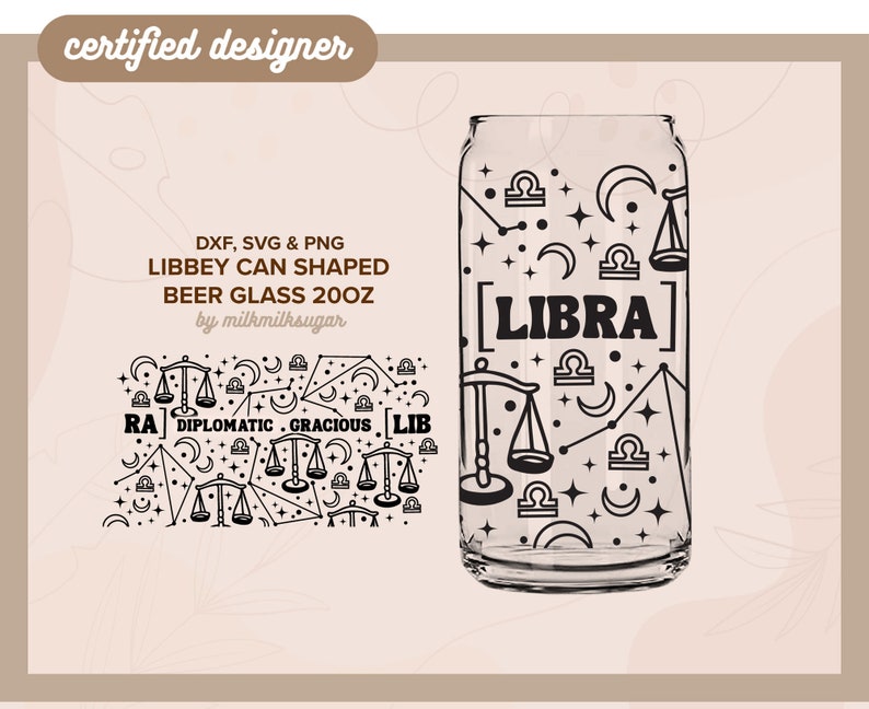 LIBRA | Astrology, Zodiac Sign Svg Libbey 20oz Beer Can Glass Svg Cut ...