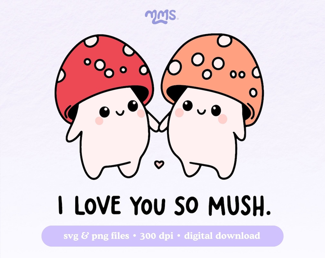 Cute Mushroom Svg Cut File for Cricut & Silhouette, Mushroom Quote Svg ...