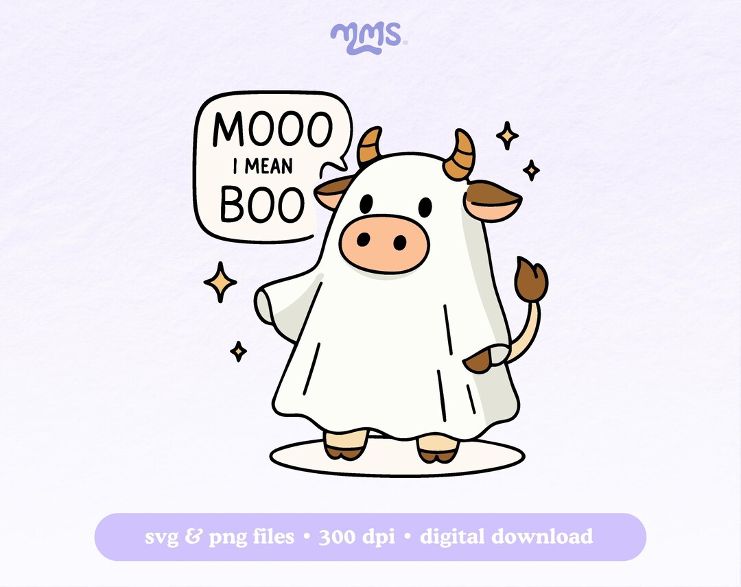Moo I Mean Boo Cow Ghost Svg Png Cut File for Cricut, Cute Halloween ...