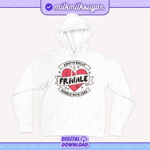 Emotionally Fragile Svg Png File for Cricut, Mental Health Svg, Anxiety ...