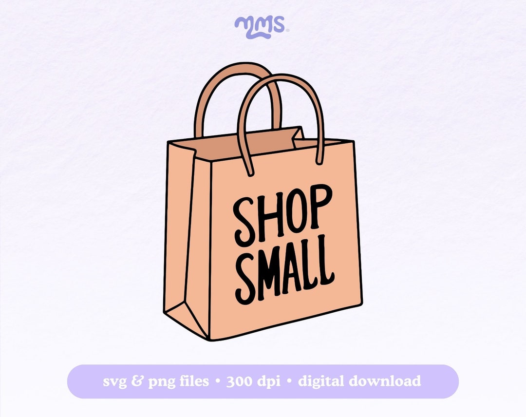 Shop Small Svg Png for Cricut, Small Biz, Small Business Owner Svg ...