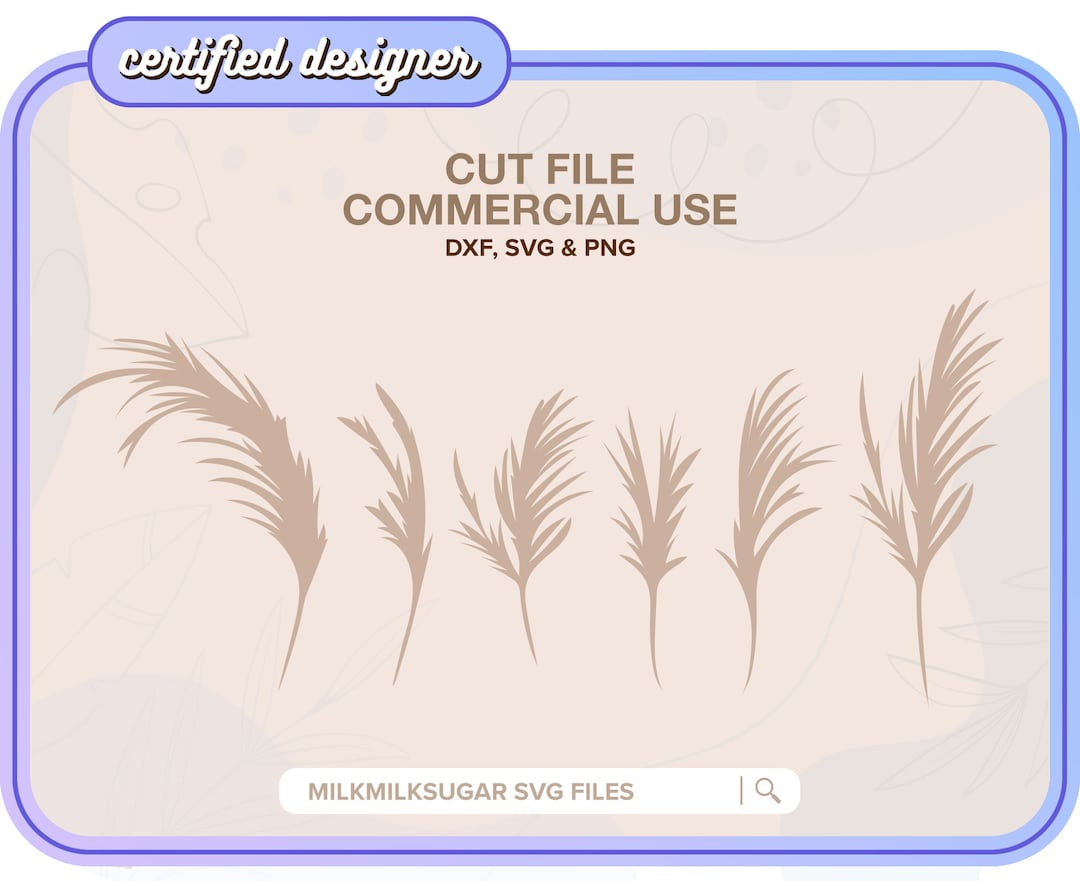 PAMPAS GRASS SVG Cut File for Cricut or Silhouette, Boho Svg ...