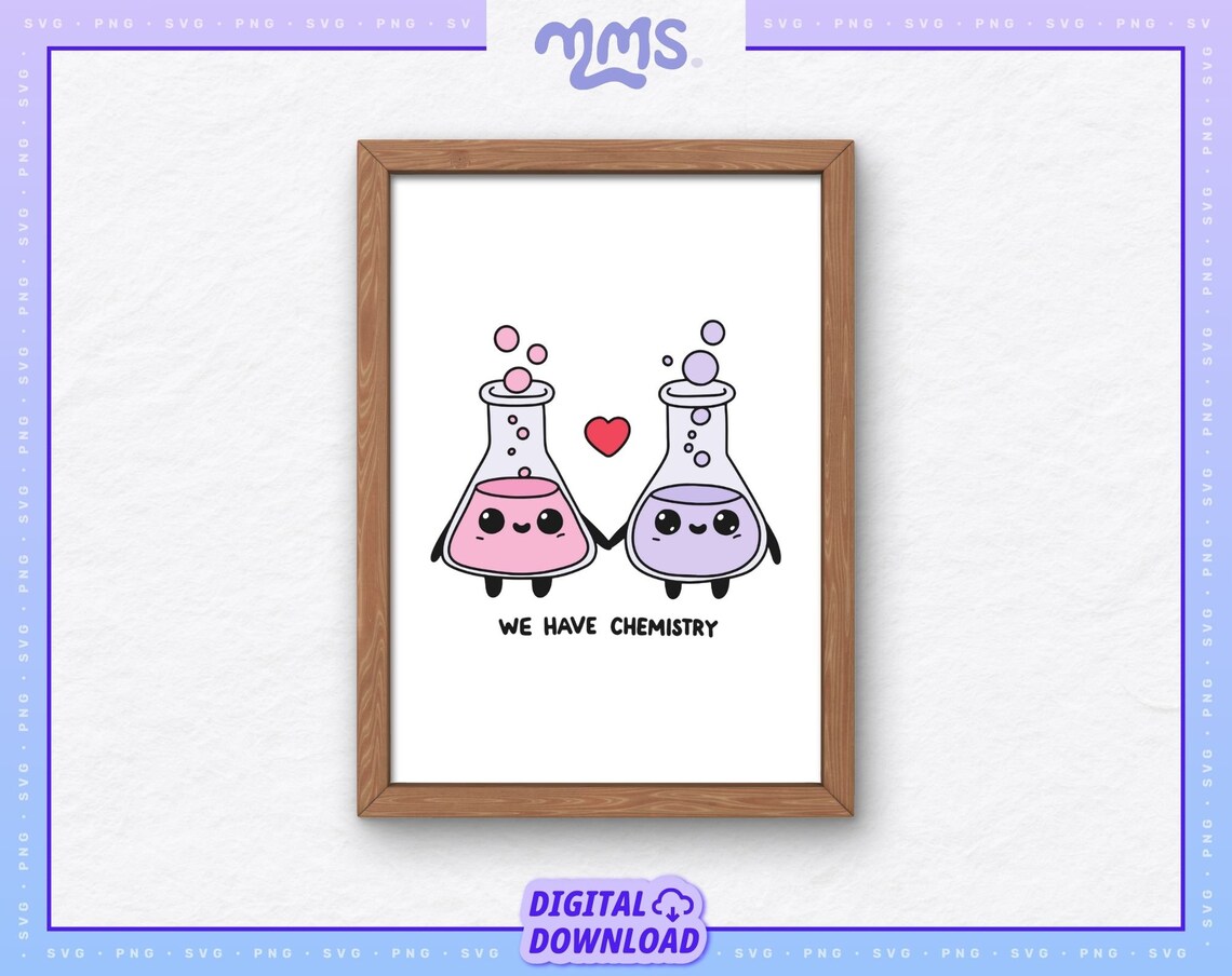 We Have Chemistry Svg Cut File for Cricut, Love Svg, Funny Valentines ...