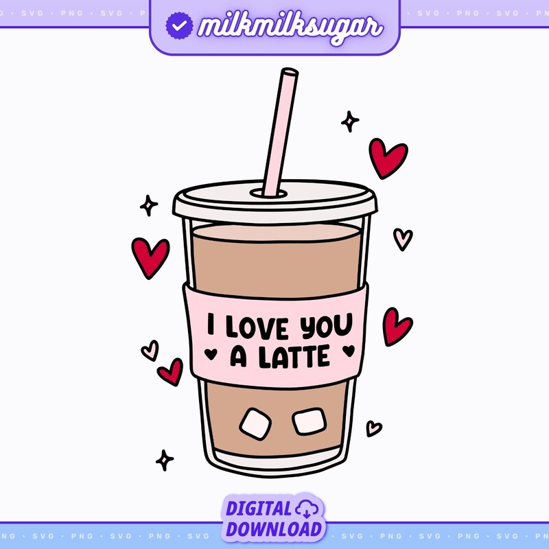 I Love You a Latte - Etsy