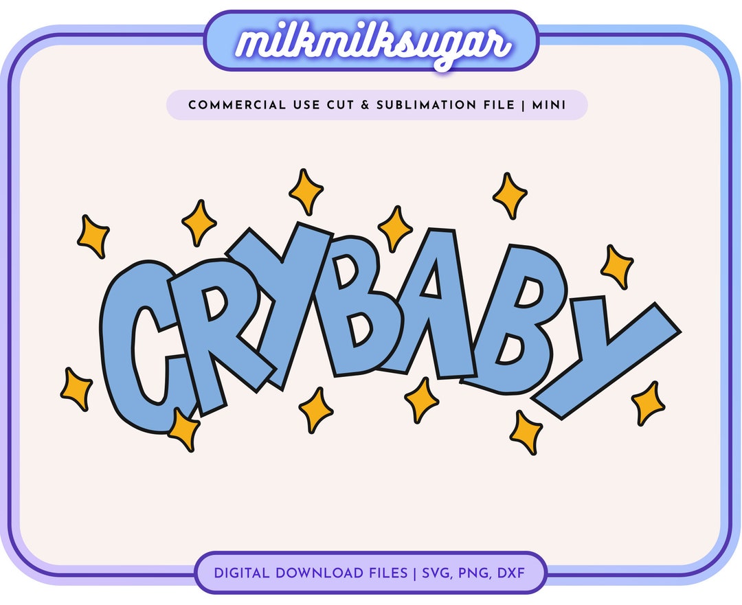 Y2K 2000 Svg Cut File for Cricut & Silhouette, Crybaby Svg, 2000s ...