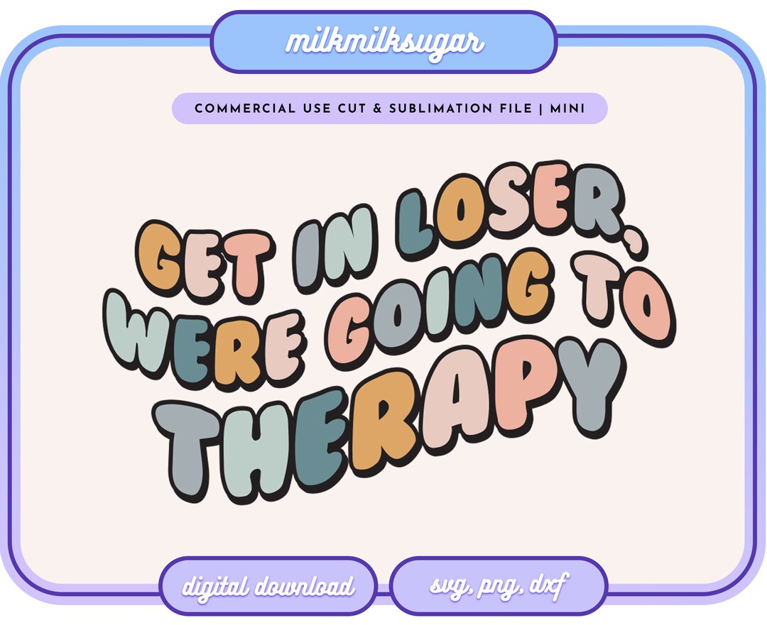 GET IN LOSER Svg Cut File Cricut & Silhouette Funny Quote - Etsy