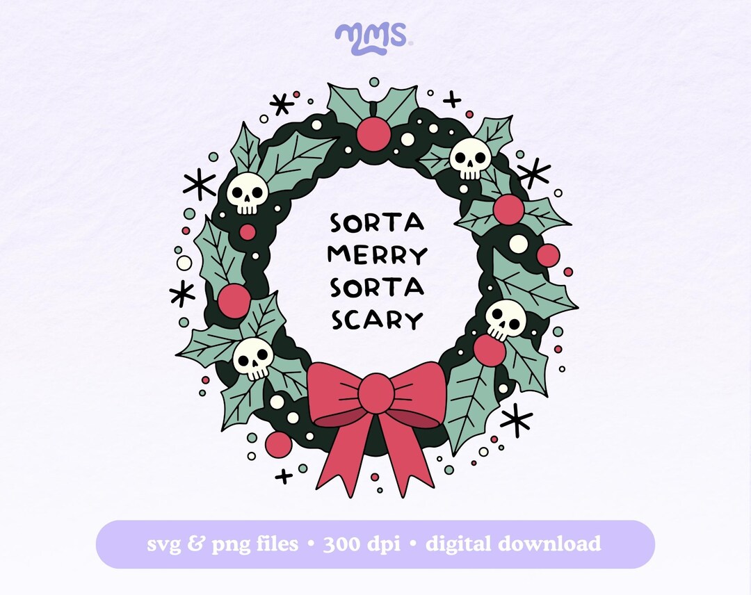 Sorta Merry Sorta Scary Svg Cut File for Cricut, Funny Christmas Svg ...