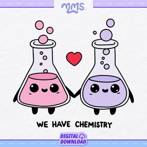 We Have Chemistry Svg Cut File for Cricut, Love Svg, Funny Valentines ...