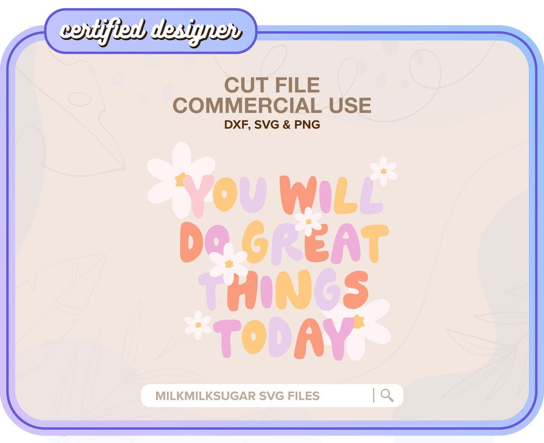 DO GREAT THINGS Svg Cut File for Cricut or Silhouette, Inspirational ...