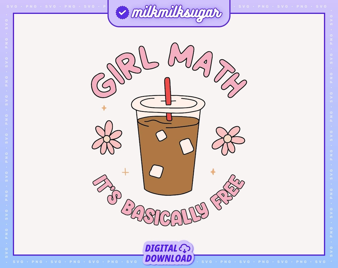 Girl Math Svg Cut File for Cricut & Silhouette, Svg for Stickers ...