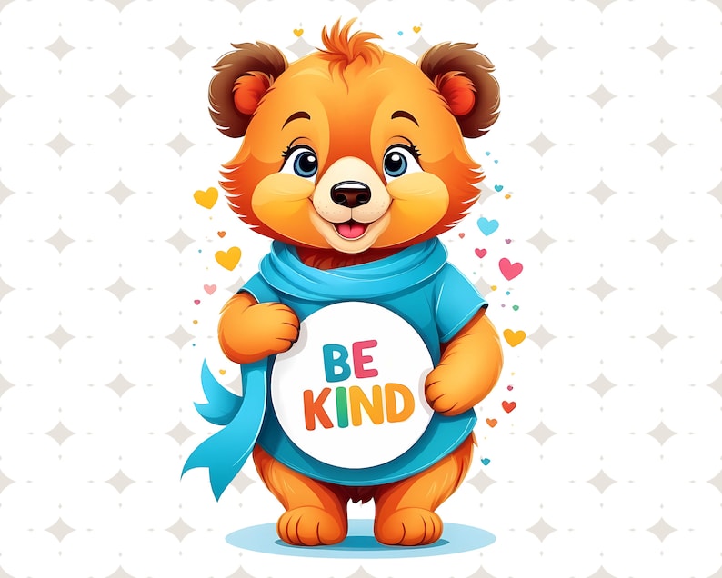 Cute Bear With Sign That Says Be Kind PNG Clipart Sublimation T-shirt ...