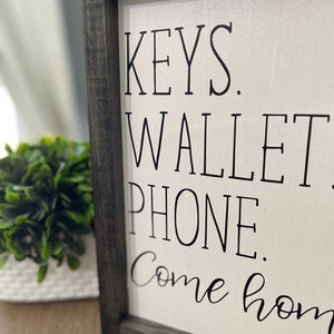 Keys, Wallet, Phone, Come Home Safe Wood Sign, Checklist Sign, Phone ...