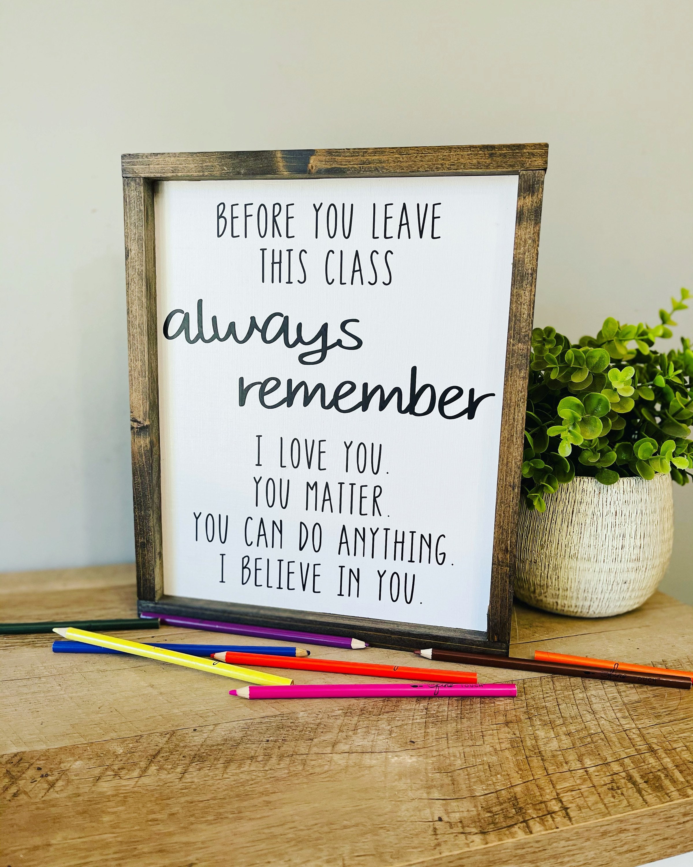 Before You Leave This Class Always Remember I Love You You - Etsy Singapore