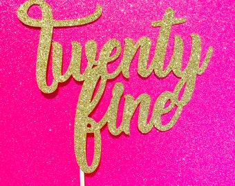 Twenty Fine Cake Topper - Etsy