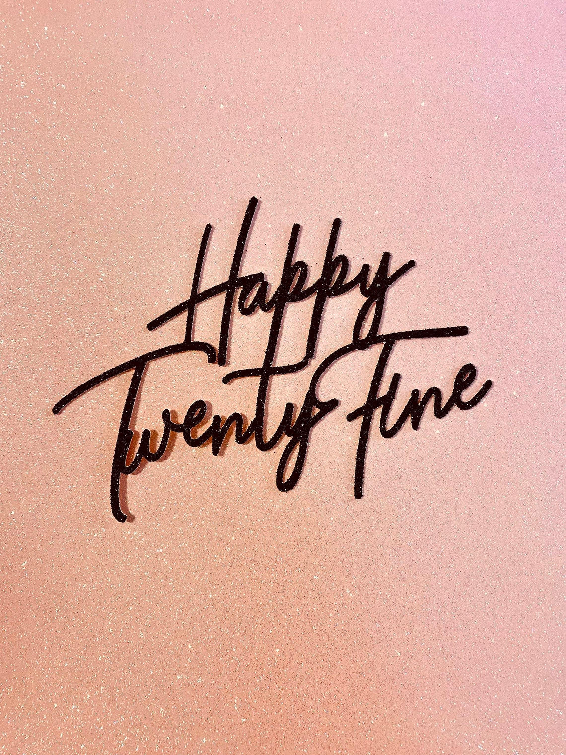 Happy Twenty Fine Cake Topper Twenty Five25th Birthday | Etsy