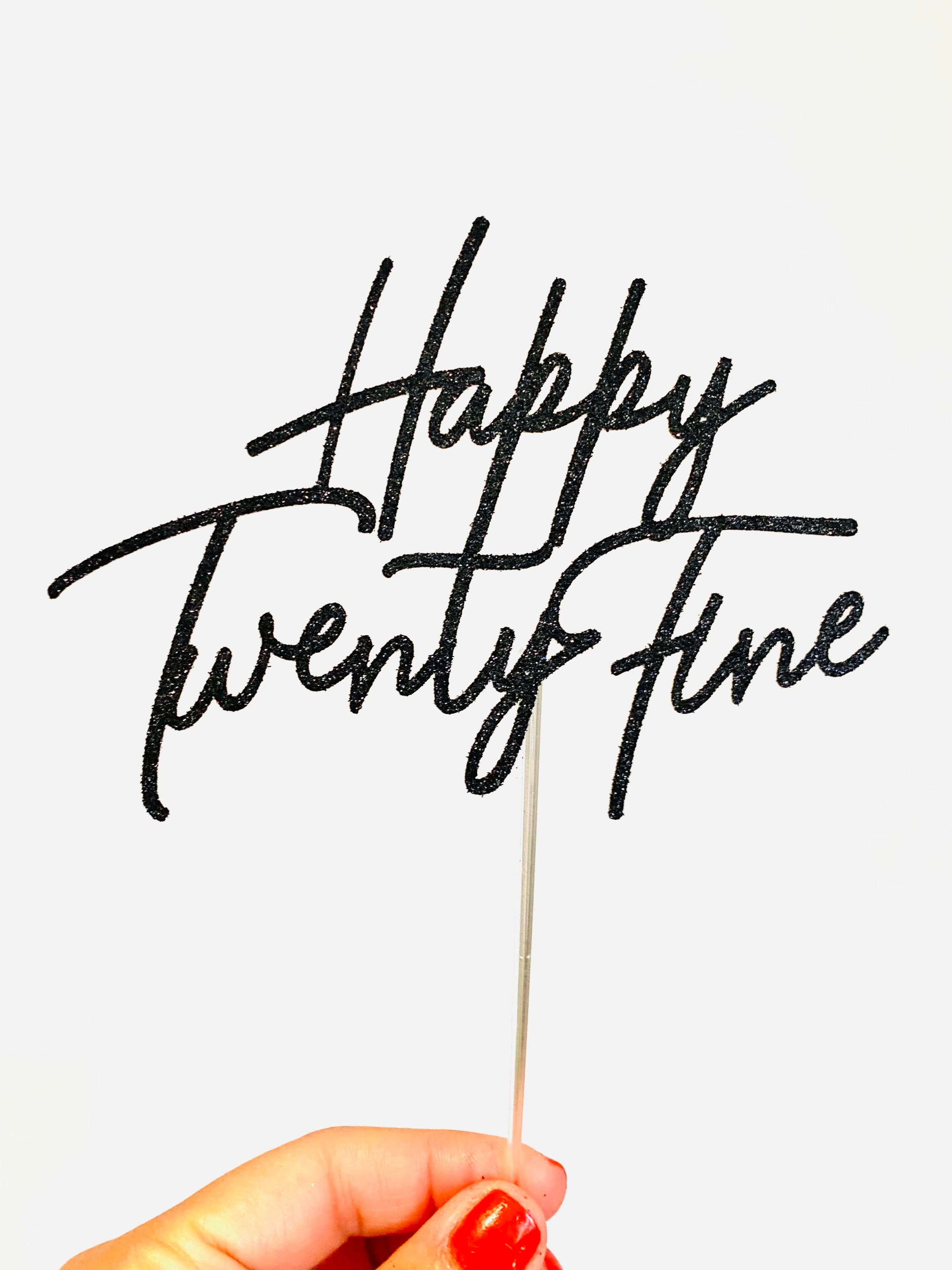 Happy Twenty fine cake topper twenty five25th birthday | Etsy